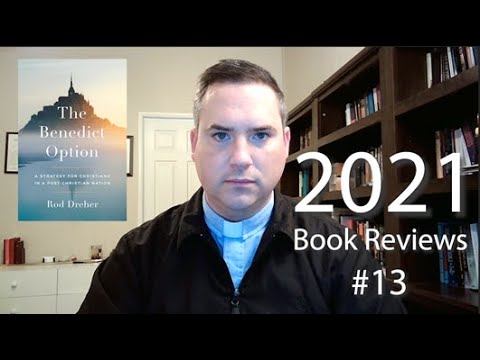 The Benedict Option | Book Reviews of 2021 (#13)