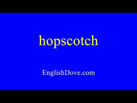 How to pronounce hopscotch in American English
