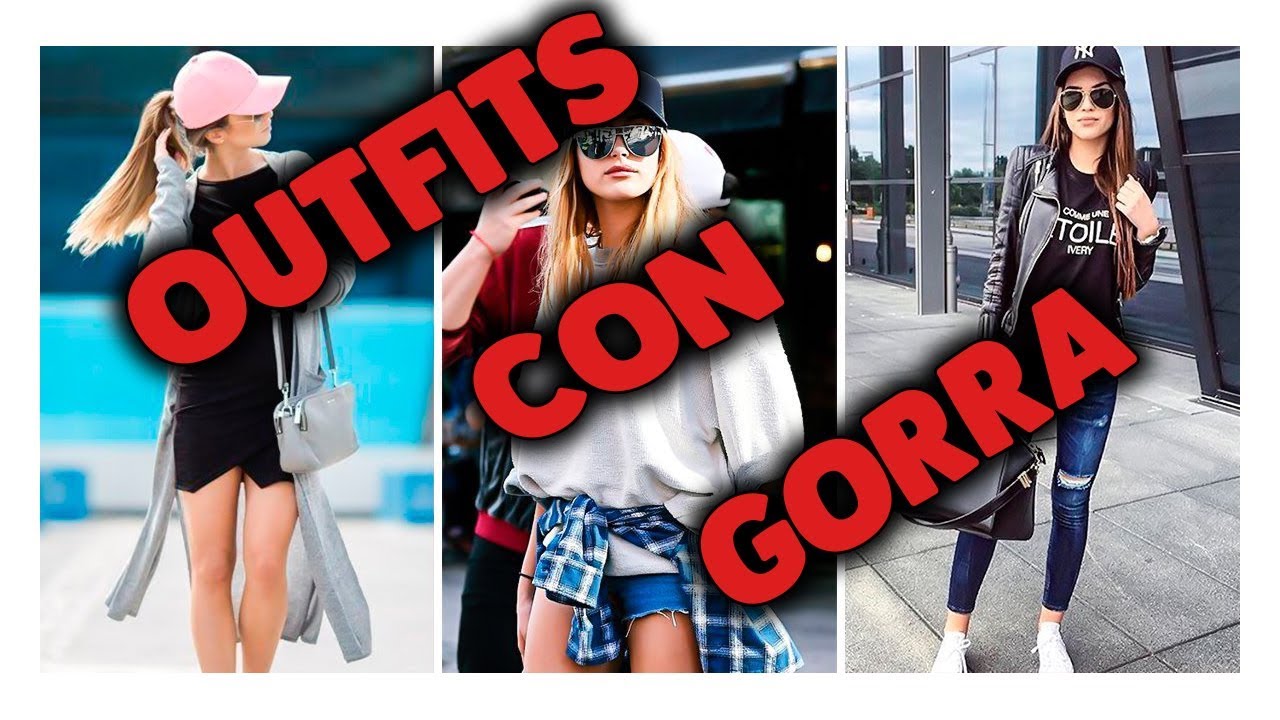 Outfits con gorra/Outfits with cap |THE CLOSET