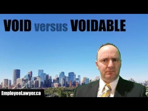 Void versus Voidable [what is the difference between these legal terms]
