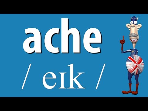 How to Say Ache | British Pronunciation | Learn English