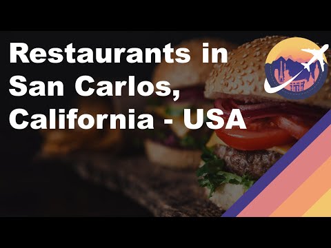 Restaurants in San Carlos, California - USA
