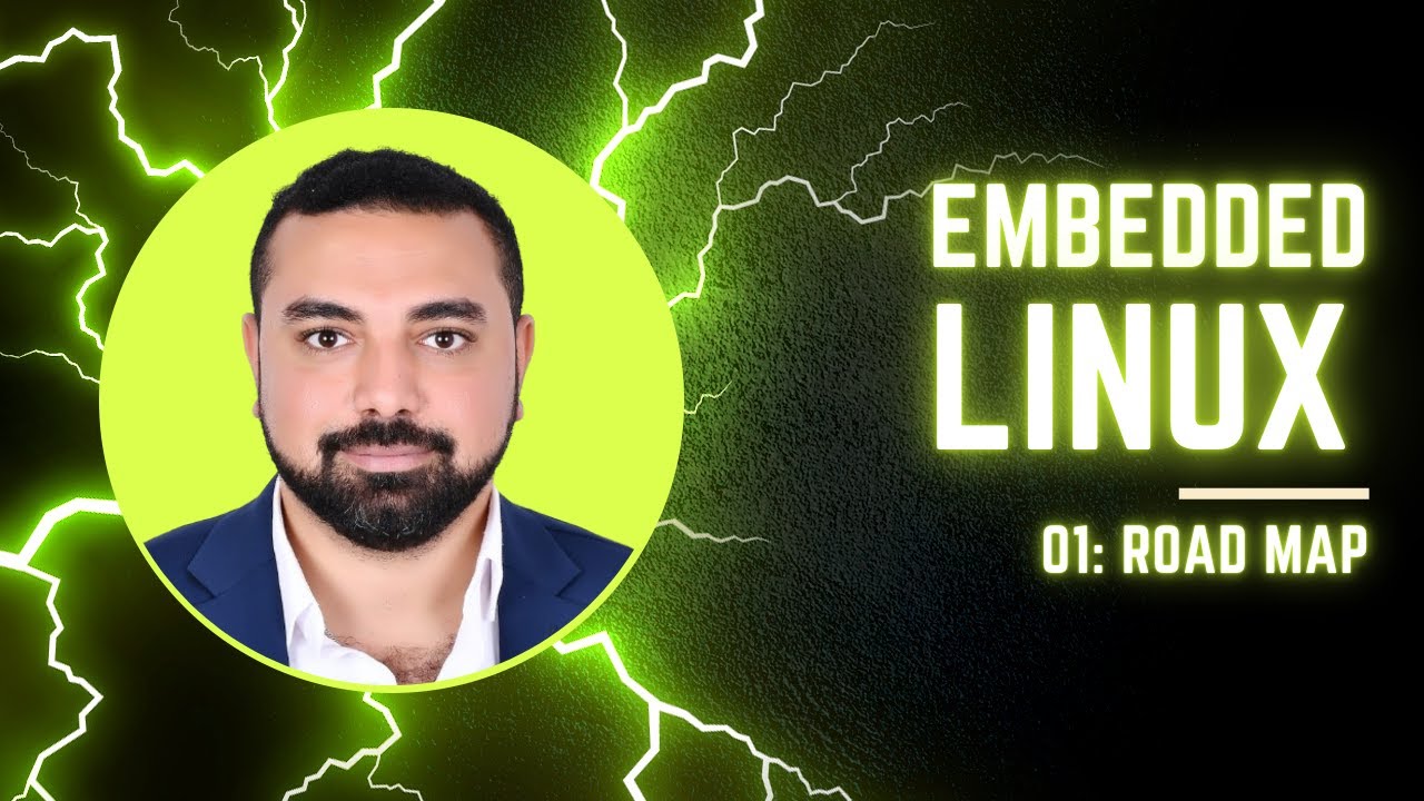 Practical Embedded Linux  | 01: Road Map