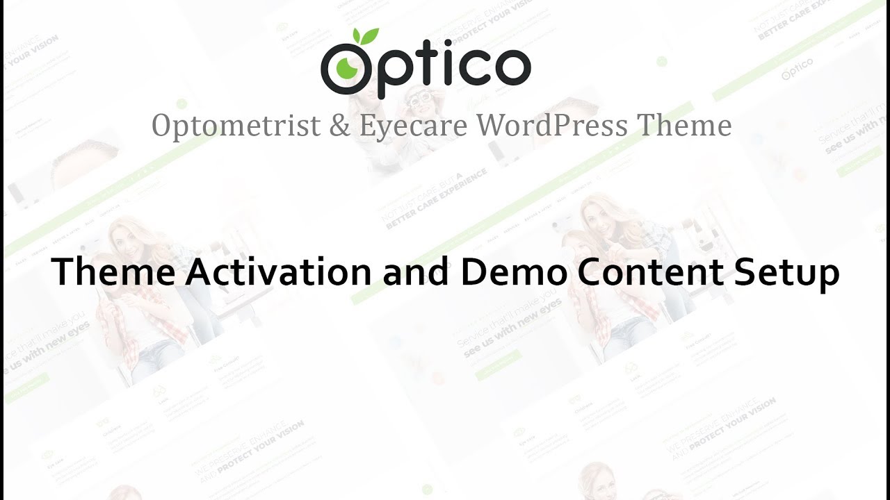Optico WordPress Theme - Theme Activation and One Click demo