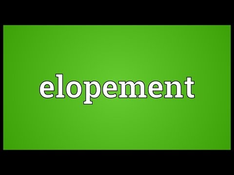 Elopement Meaning