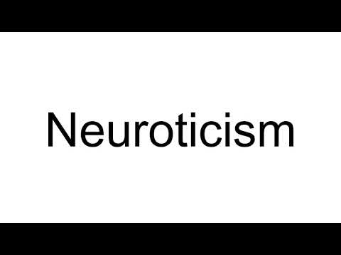 How to Pronounce Neuroticism