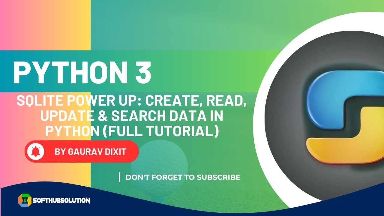 Session 22: Python SQLite Power Up: Create, Read, Update & Search Data in Python (Complete Tutorial)
