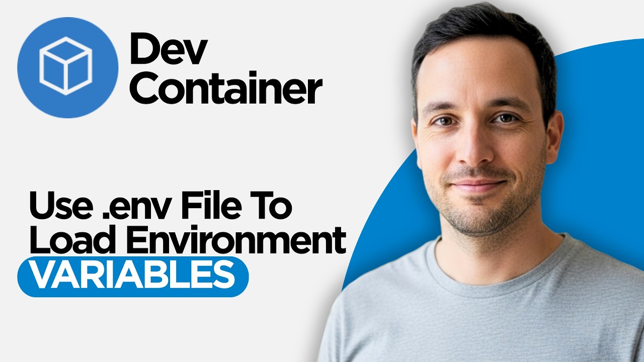 How to Use a .env File to Load Environment Variables in a Dev Container