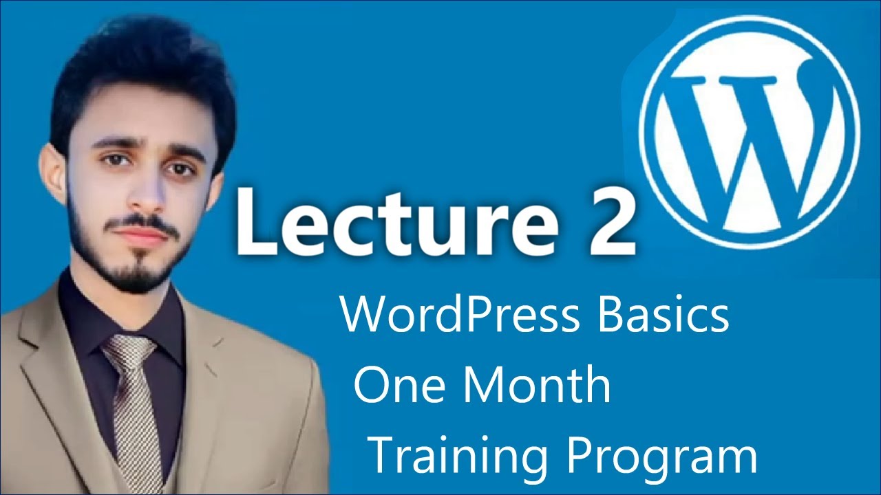 WordPress Basics Lecture 2