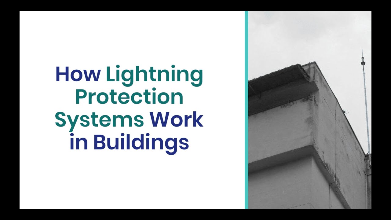 How Lightning Protection Systems Work in the Building? | Explained!