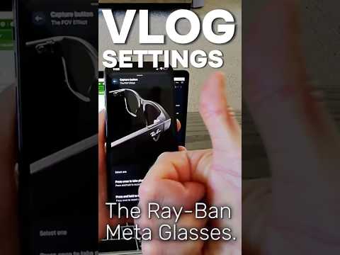CHANGE THESE SETTINGS: Record longer videos with the Ray-Ban Meta Glasses