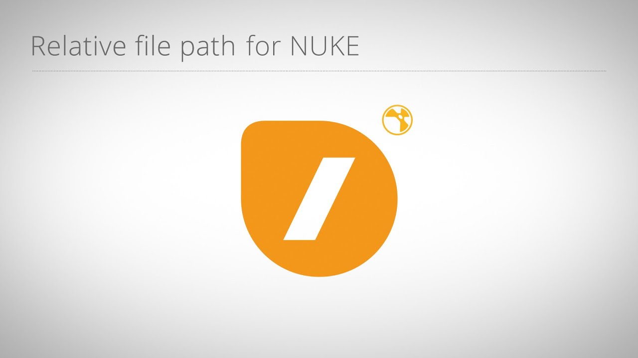 Relative File Path for NUKE (tutorial)