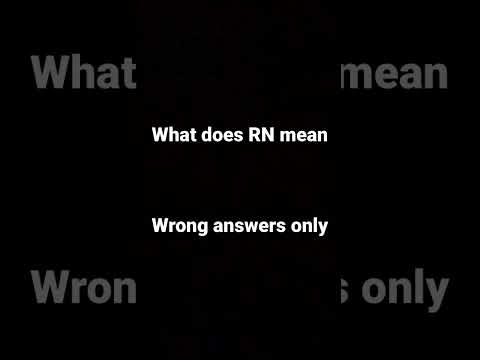 What does RN mean?