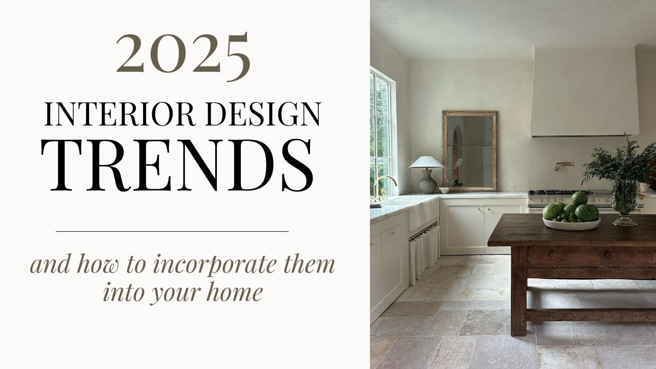 2025 Design Trends | 10 Best Interior Design Trends For The Year Ahead