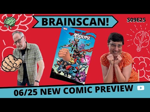 BrainScan 06/25 New Comic Day Preview, NEW HISTORY OF THE DCU & More #S09E025