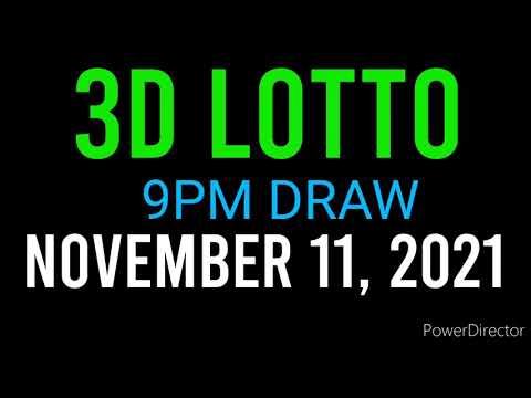PCSO LOTTO RESULT TODAY 3D LOTTO 9pm Draw NOVEMBER 11, 2021