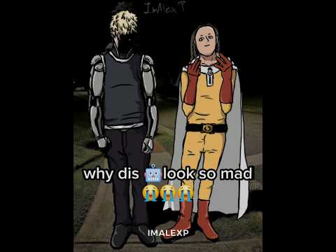 Why dis 🤖 look so mad meme, made by me #saitamaedit #onepunchman #meme #genos #fyp