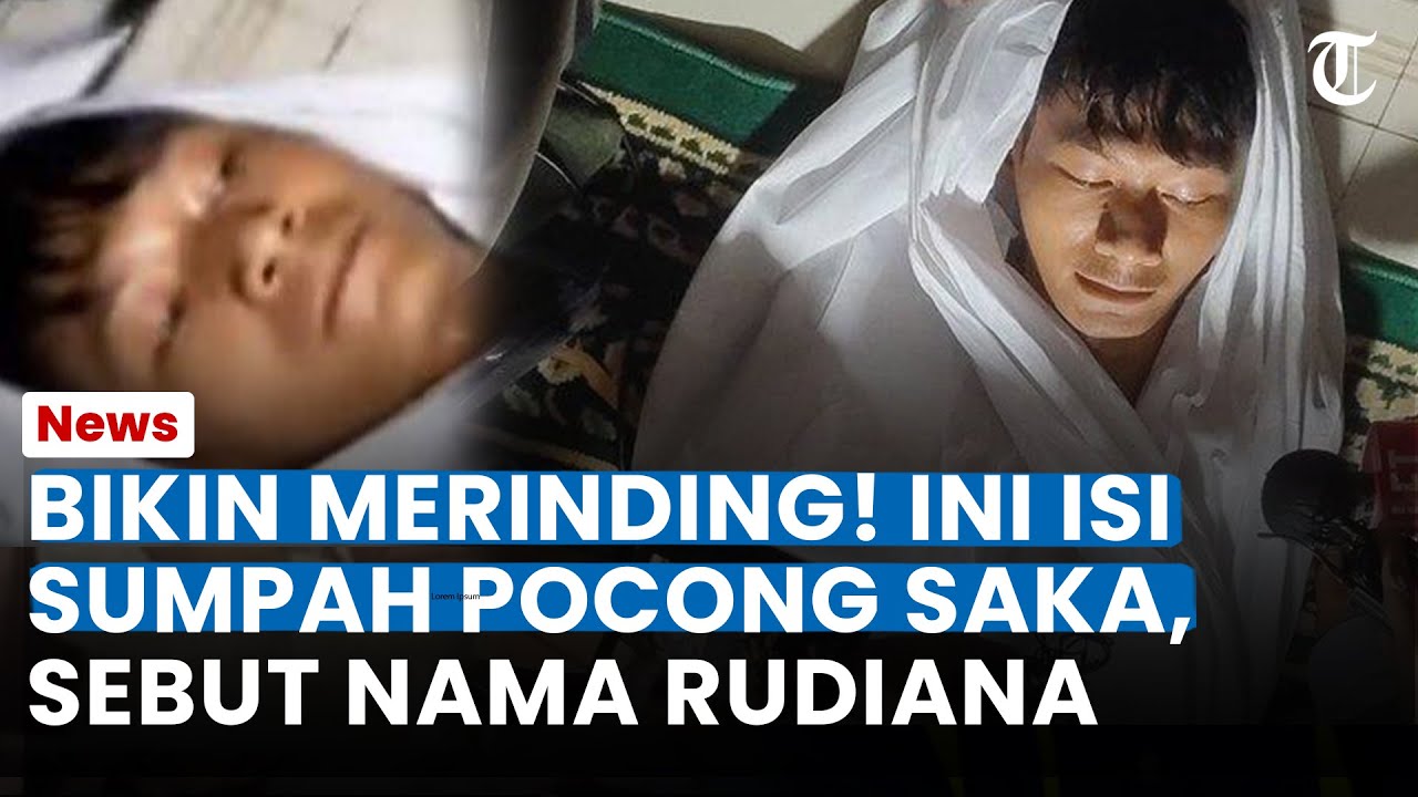 BIKIN MERINDING! INI ISI Sumpah Pocong Saka Tatal, Sebut Nama Rudiana ... BIKIN MERINDING! INI ISI Sumpah Pocong Saka Tatal, Sebut Nama Rudiana ...