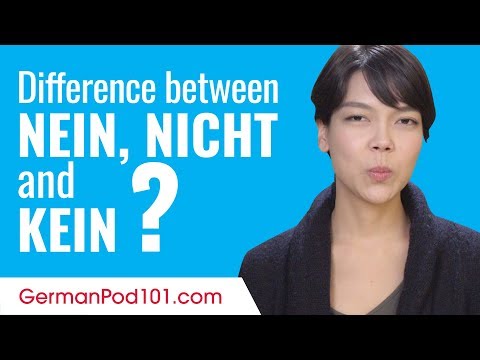 What’s the difference between nein, nicht and kein?
