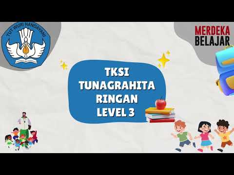 TES LABOLIK TUNAGRAHITA LEVEL 3