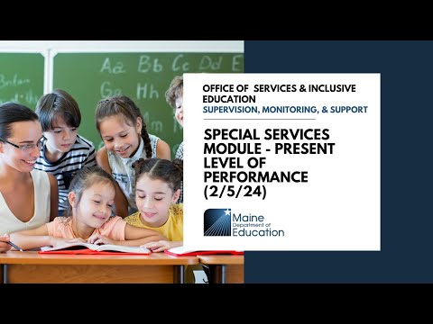 Special Services Module - Present Level of Performance (2/5/24)