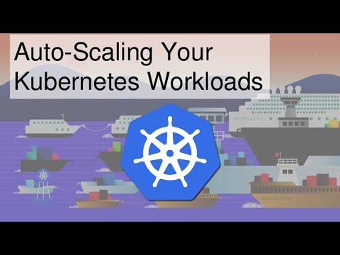 Kubernetes Autoscaling | How to Scale Containers in the K8S Cluster.