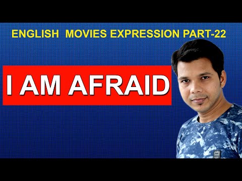I AM AFRAID ENGLISH MOVIES EXPRESSION PART 22