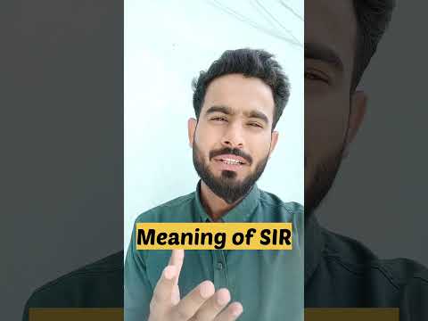 Meaning of SIR in English language. #sir #ali_kamil #english