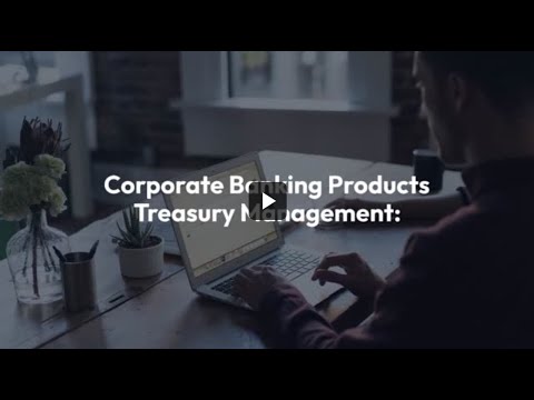 Corporate Banking Treasury Management