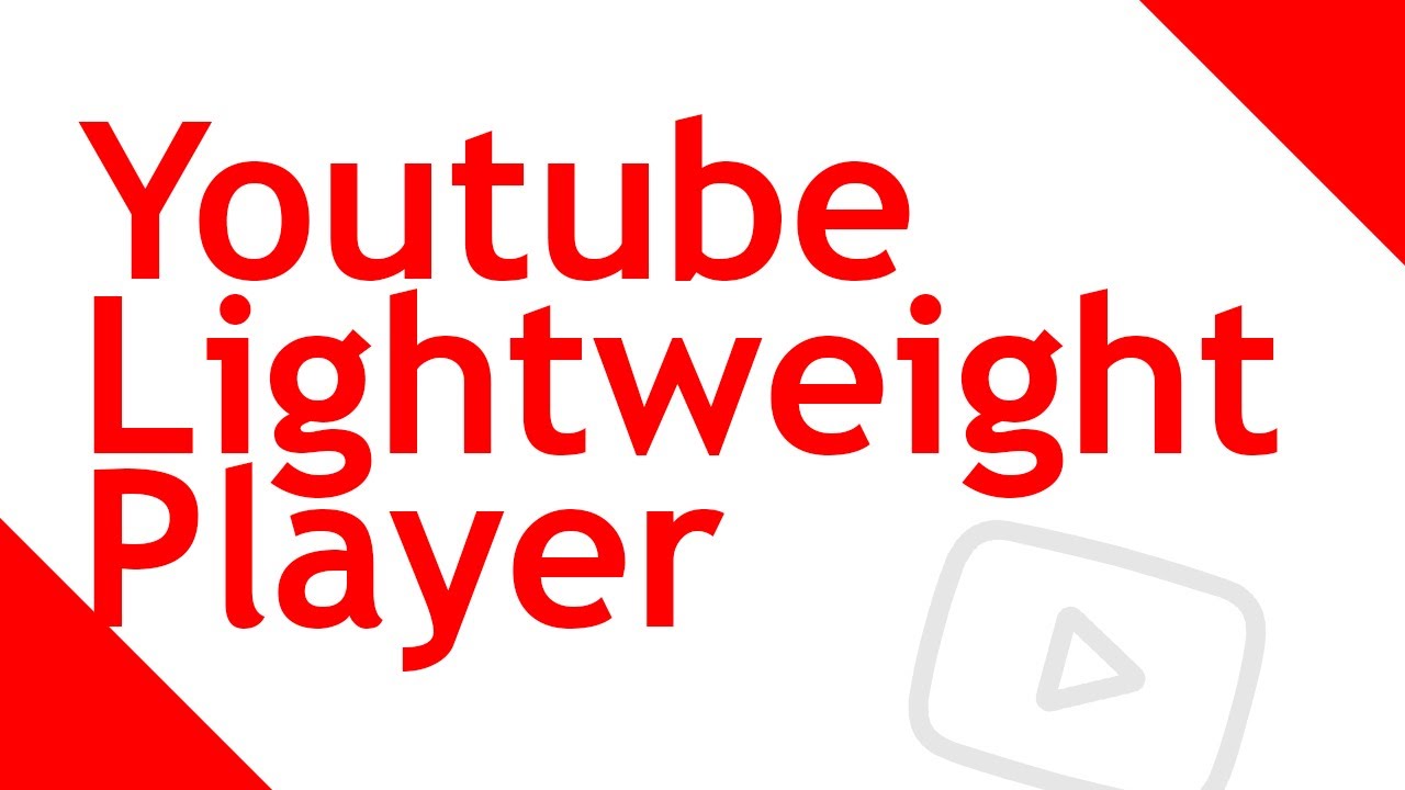 JavaScript Example - YouTube Lightweight Player