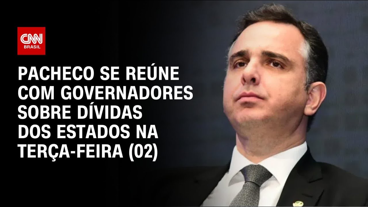 Pacheco programa reunião com governadores para debater dívidas dos ...
