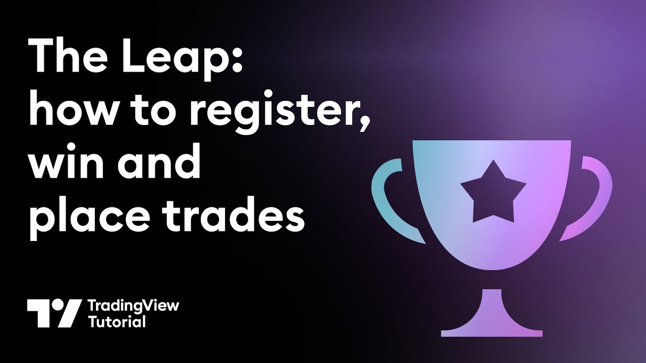 The Leap: How to Register, Win, and Place Trades in the Competition