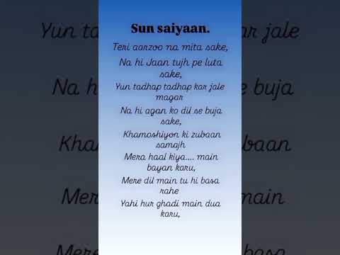 sun saiyaan (lyrics) Masroor fateh ali khan ||#song#viral#trending