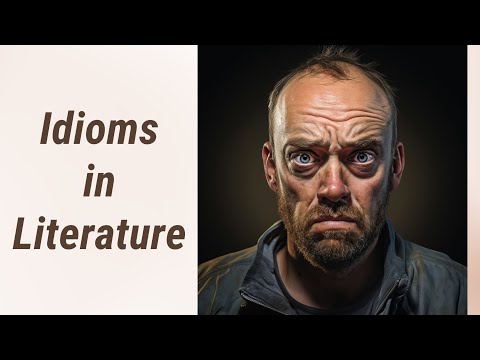 Exploring the Magic of Idioms in Iconic Literature