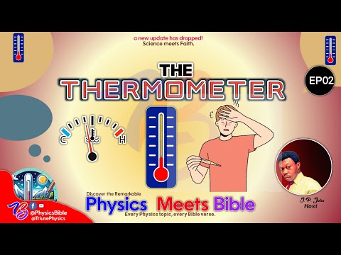 Ep02 - The Ultimate Guide to Thermometer, Types & Calibration | Class 11 Tutorial #physicsbible