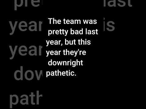 Pathetic means // Pathetic pronunciation