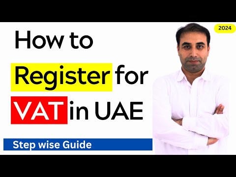 How to Register for VAT in UAE | VAT registration process in UAE step wise Guide