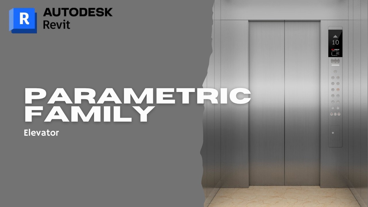 Create a Fully Parametric Elevator Family in Revit
