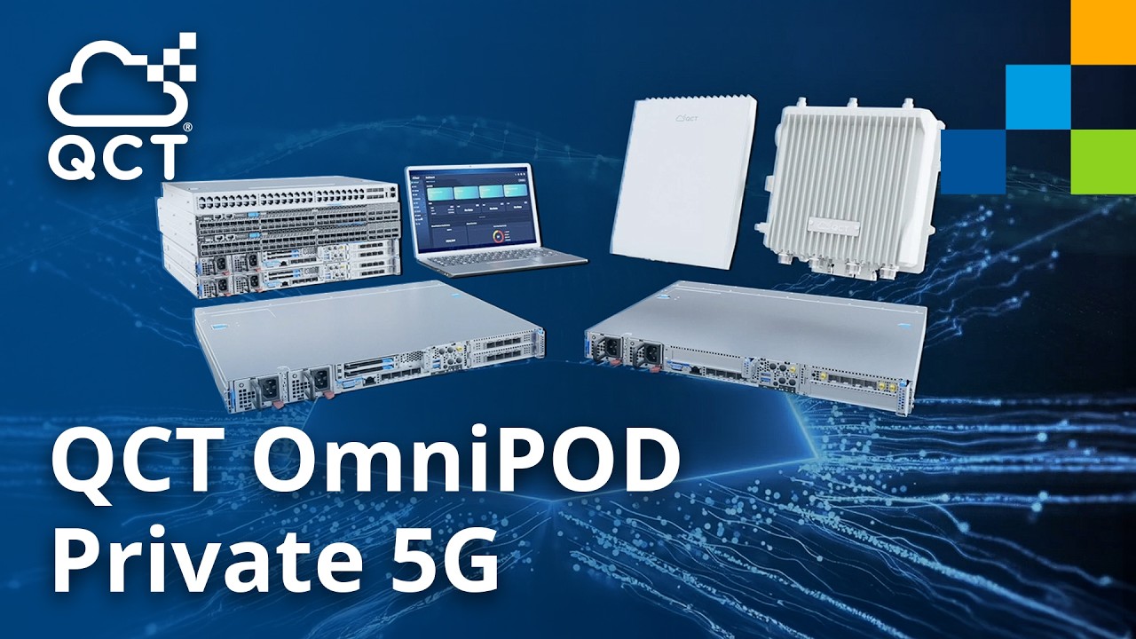 QCT OmniPOD | End-to-end Private 5G Solution