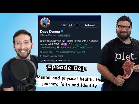 039: Dave Danna (Mindset and weight loss) @DaveEDanna