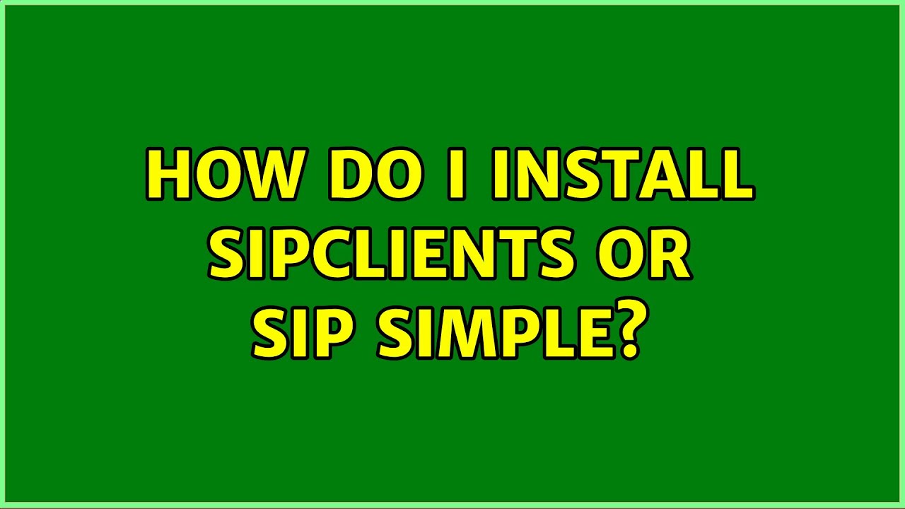 Ubuntu: How do I install sipclients or sip simple?