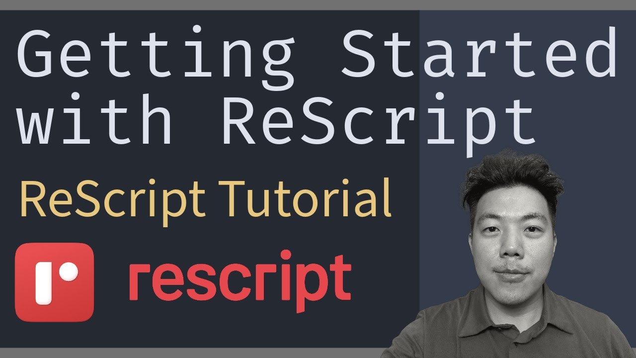Getting Started with ReScript - ReScript Tutorial