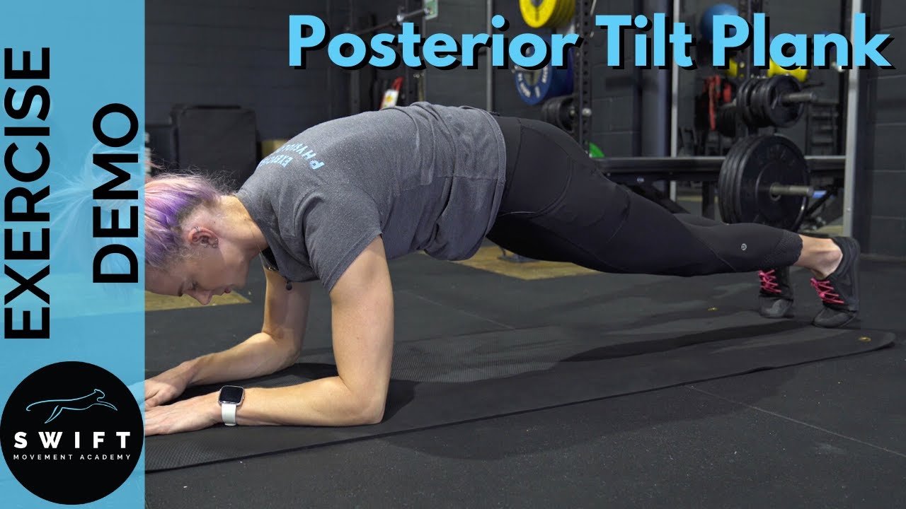 How To Do a Posterior Tilt Plank