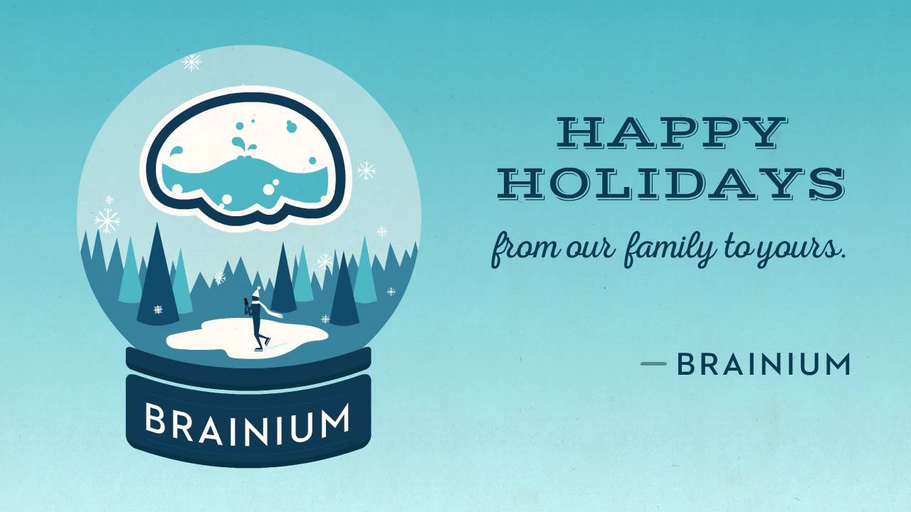 Happy Holidays from Brainium Studios