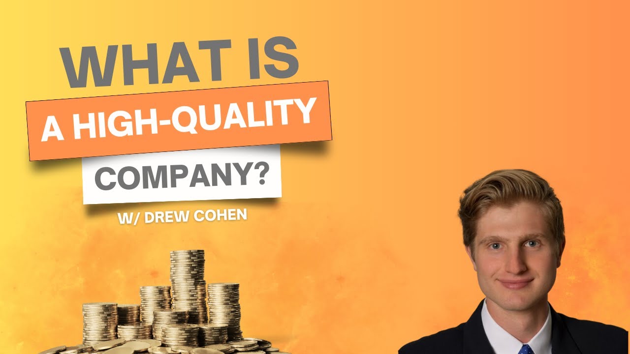 What is a high-quality company? w/ Drew Cohen from Speedwell Research