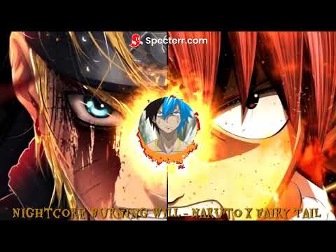 Steam Community :: Video :: Nightcore Burning Will - Naruto x Fairy Tail