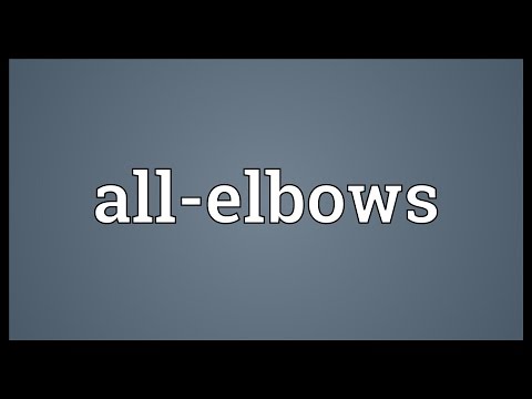 All-elbows Meaning