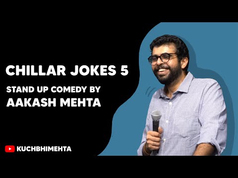 Chillar Jokes 5 | Stand up Comedy by Aakash Mehta