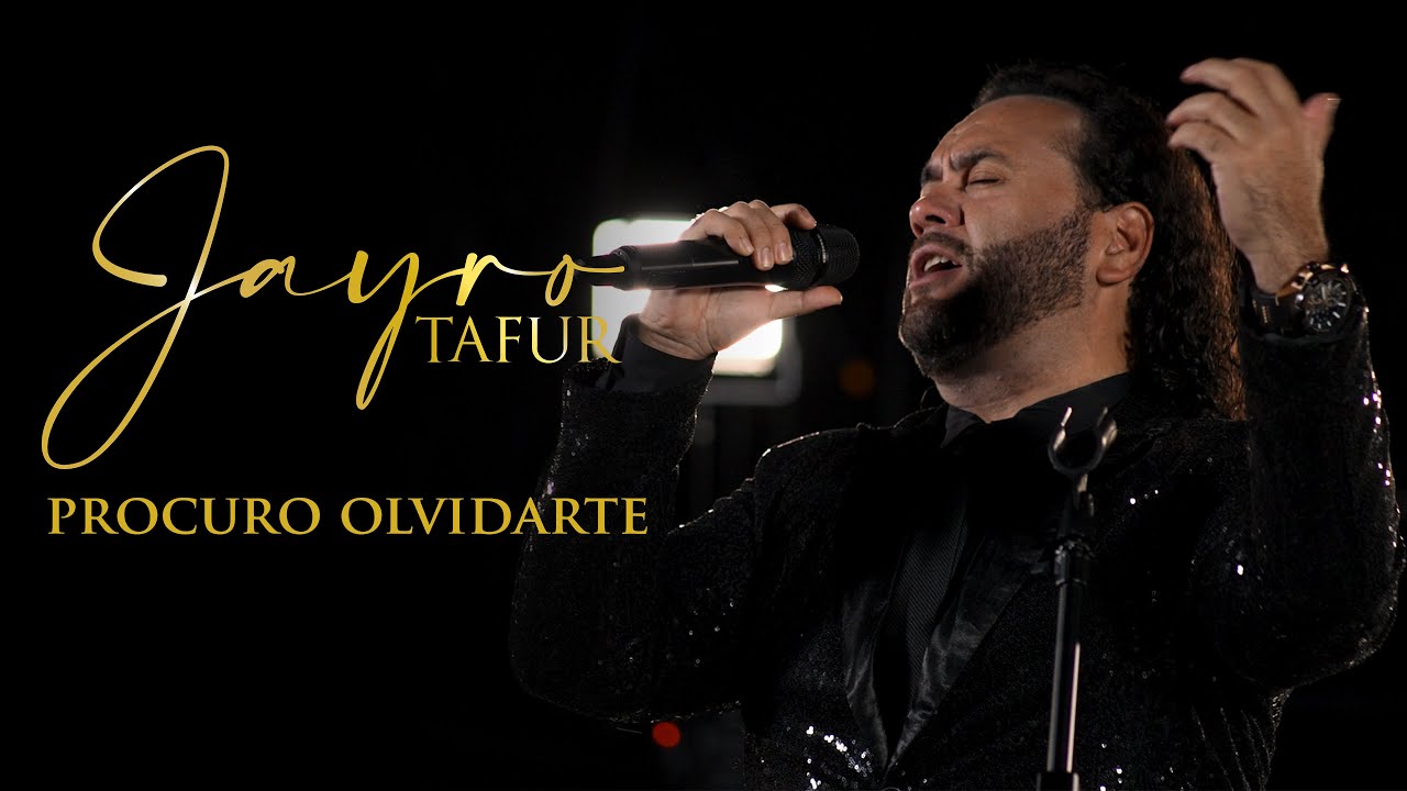 Jayro Tafur - Procuro Olvidarte Sesiones en Vivo