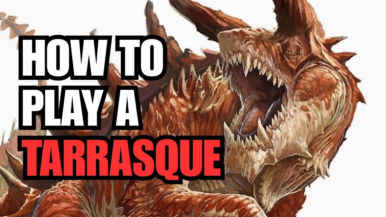 Tarrasque Combat Tactics | Dungeons and Dragons